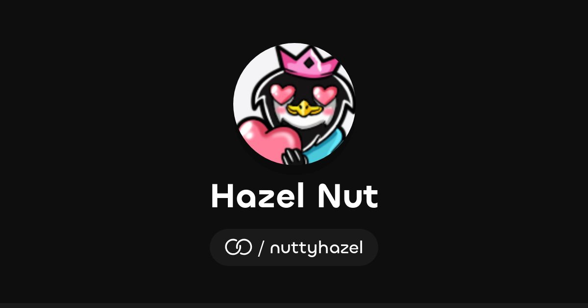 Hazel Nut (/nuttyhazel) · solo.to