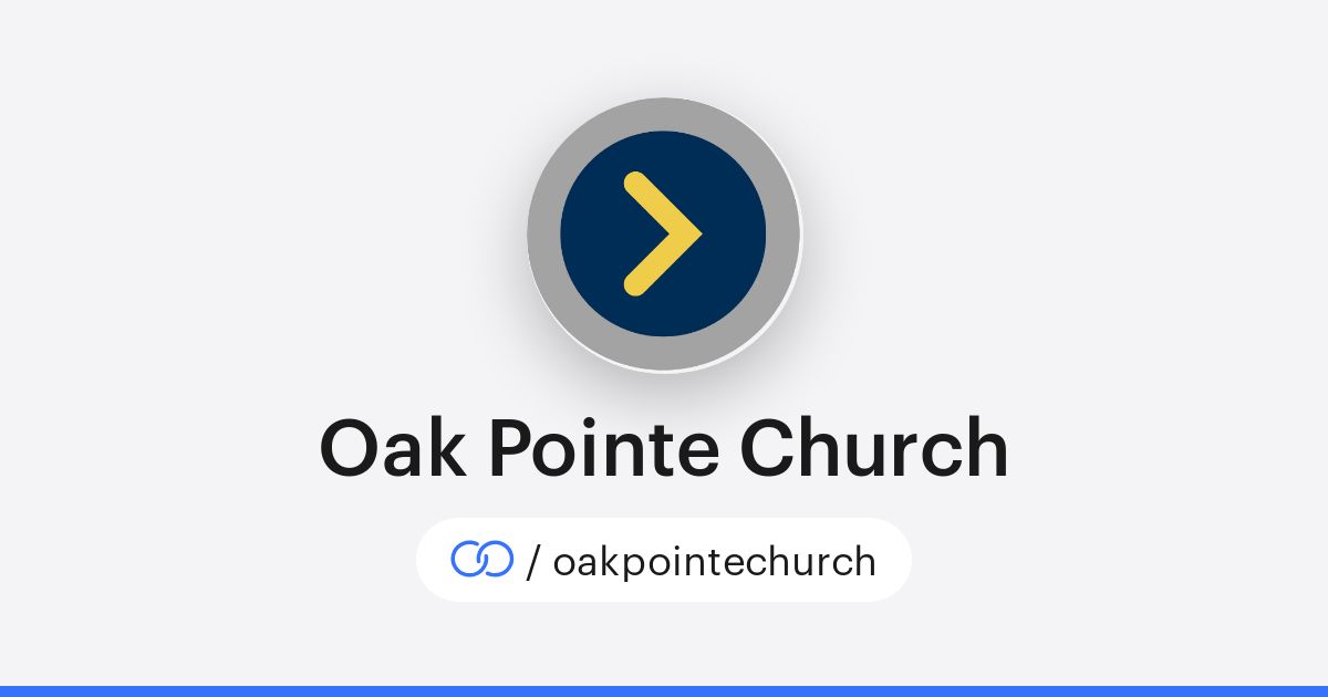 Oak Pointe Church (/oakpointechurch) · solo.to