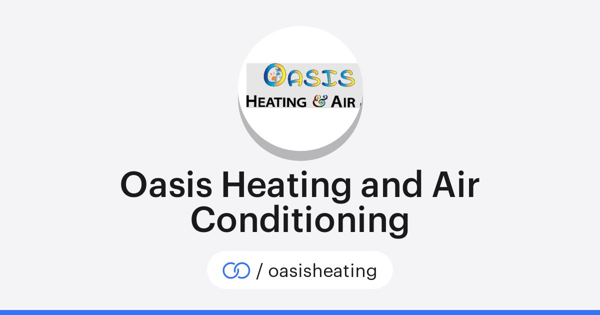 Oasis Heating and Air Conditioning (/oasisheating) · solo.to
