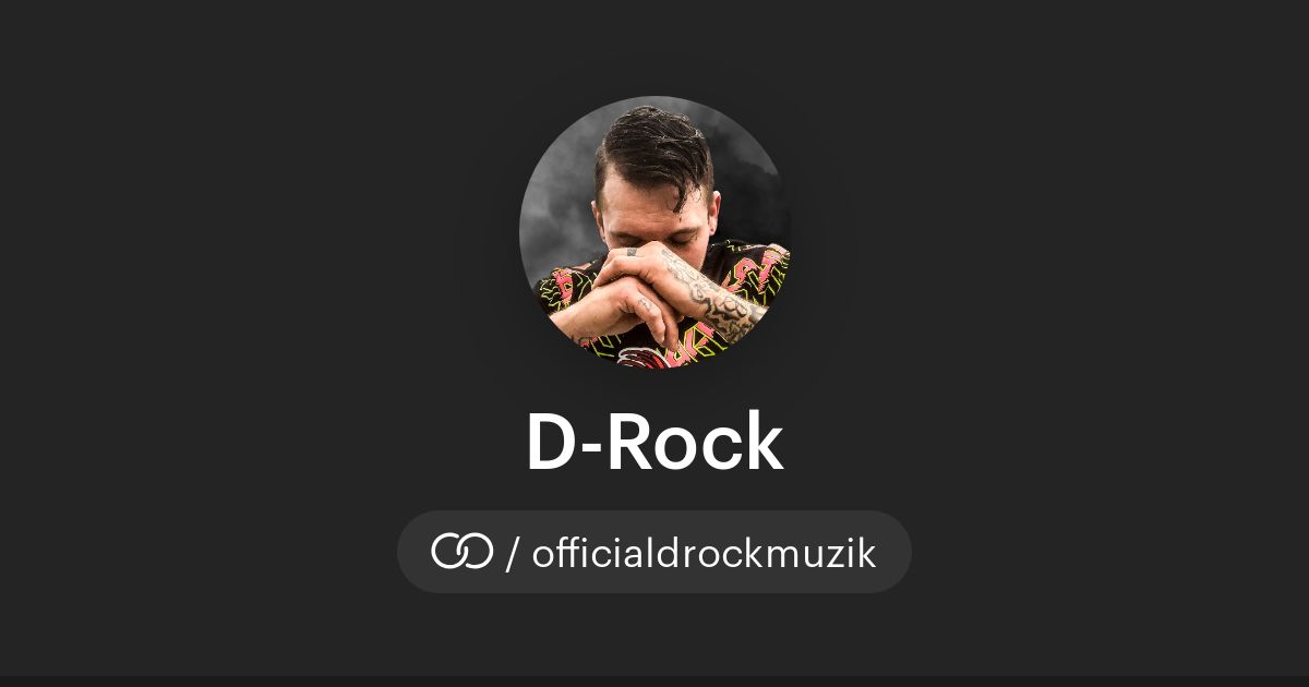 D-Rock (/officialdrockmuzik) · solo.to