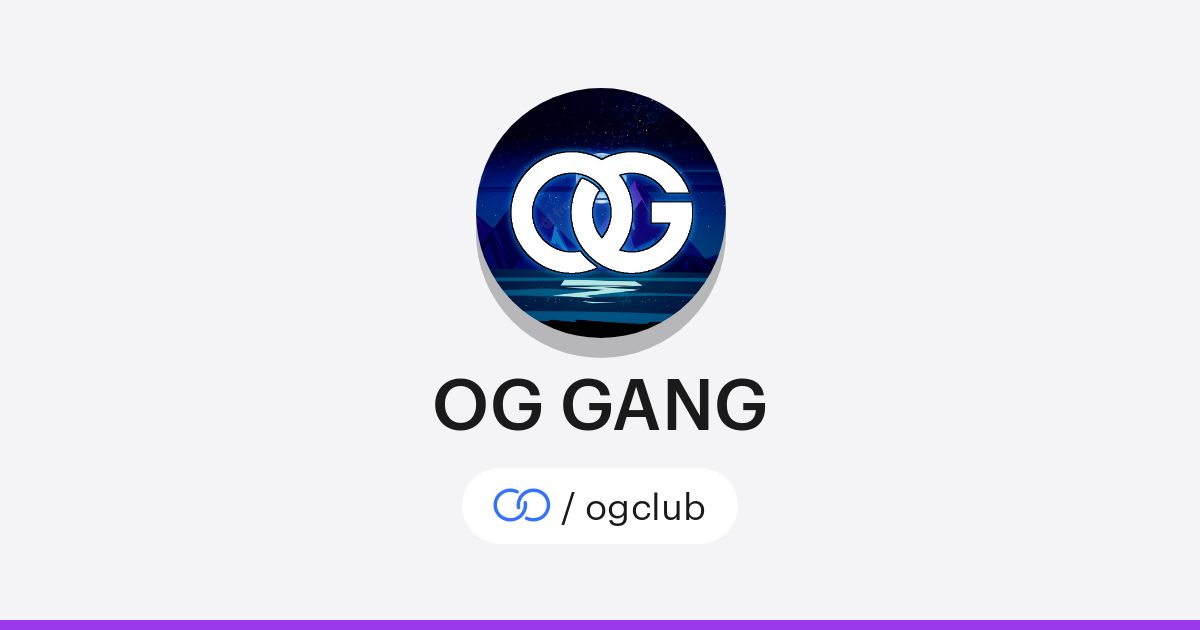 OG GANG (/ogclub) · solo.to