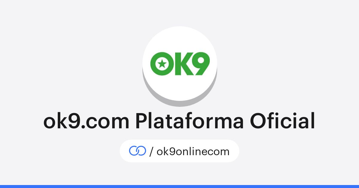 ok9.com Plataforma Oficial (/ok9onlinecom) · solo.to