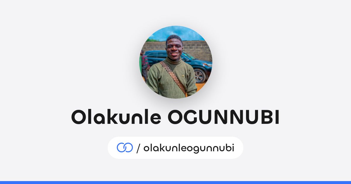 Olakunle OGUNNUBI (/olakunleogunnubi) · solo.to