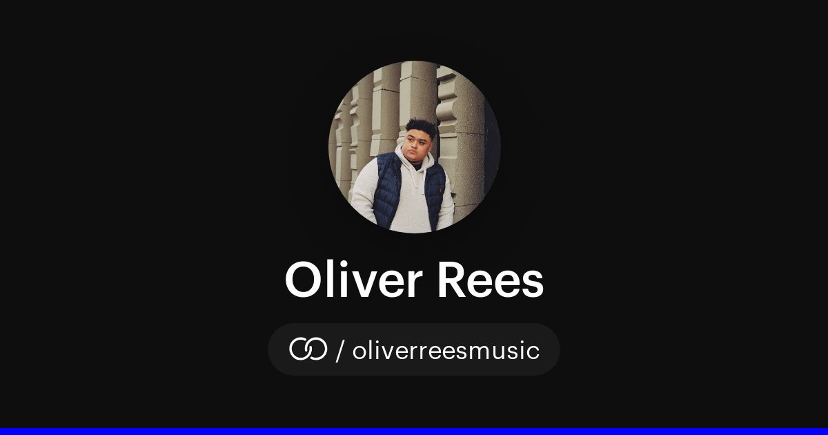 Oliver Rees (/oliverreesmusic) · solo.to