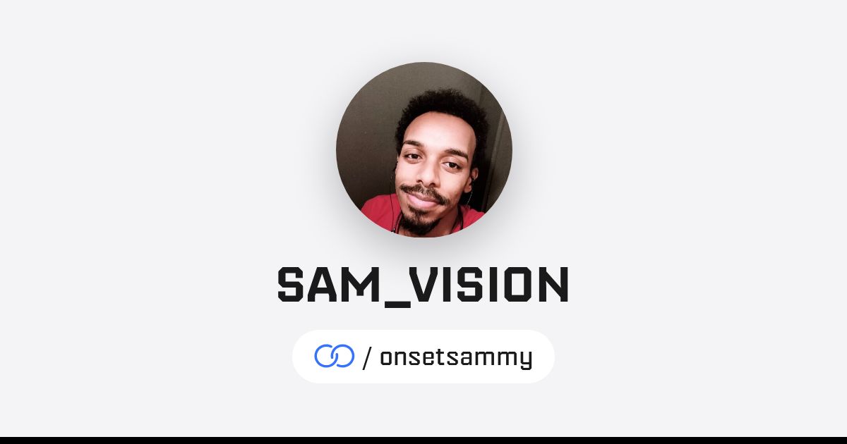 SAM_VISION (/onsetsammy) · solo.to