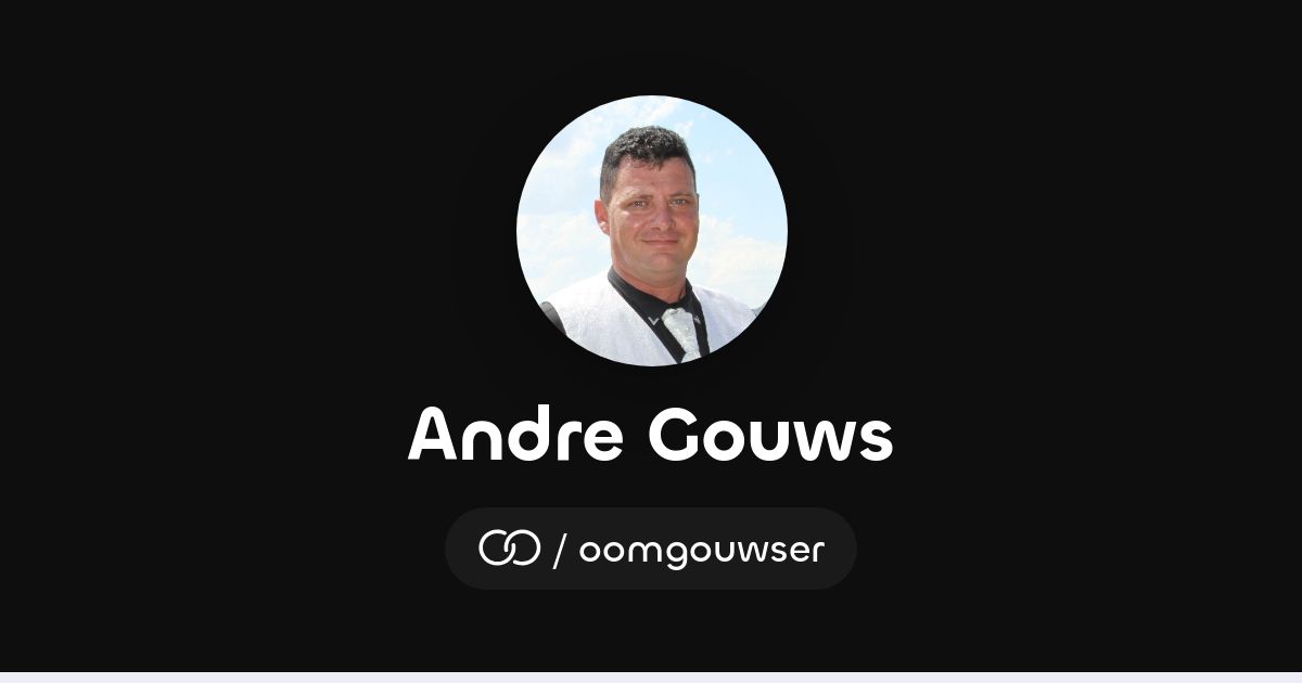 Andre Gouws (/oomgouwser) · solo.to