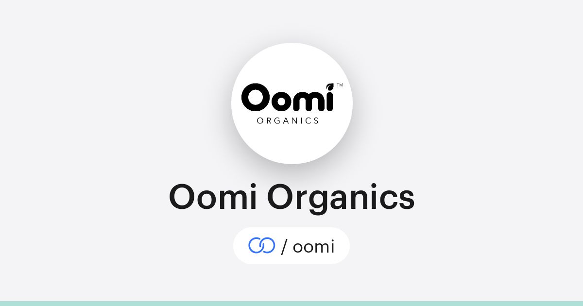 Oomi Organics (/oomi) · solo.to