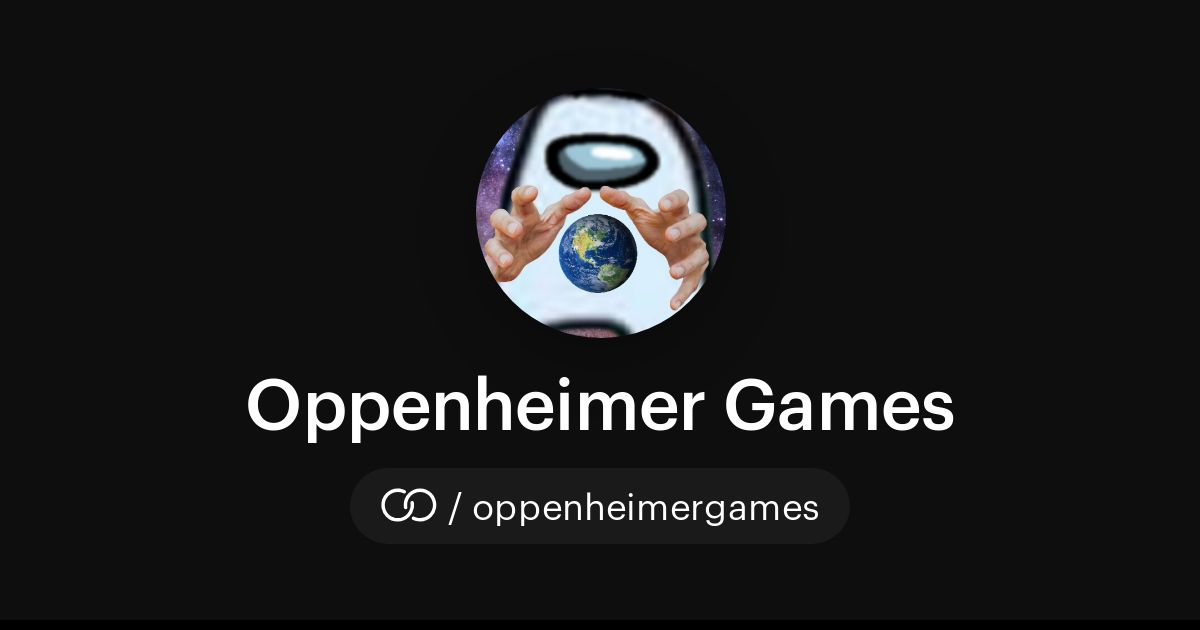 Oppenheimer Games (/oppenheimergames) · solo.to Oppenheimer Games (/oppenheimergames) · solo.to
