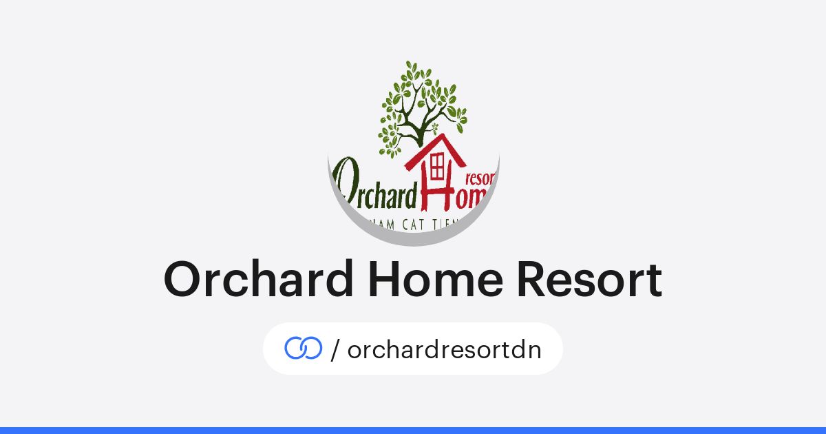 Orchard Home Resort (/orchardresortdn) · solo.to