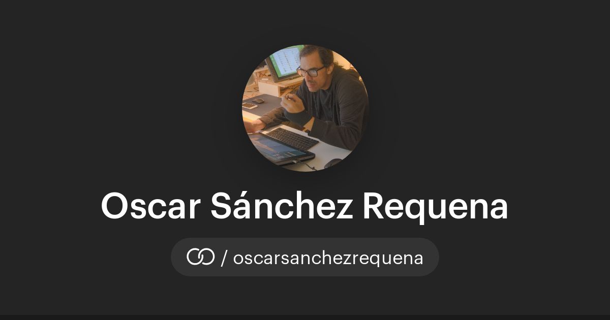 Oscar Sánchez Requena (/oscarsanchezrequena) · solo.to