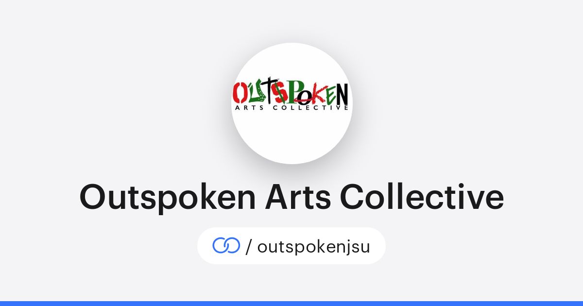 Outspoken Arts Collective (/outspokenjsu) · solo.to