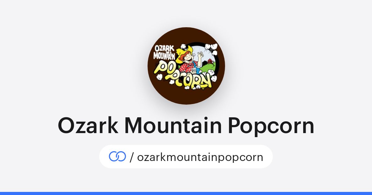 Ozark Mountain Popcorn (/ozarkmountainpopcorn) · solo.to