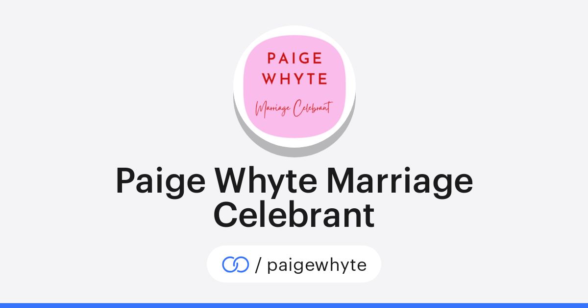 Paige Whyte Marriage Celebrant (/paigewhyte) · solo.to