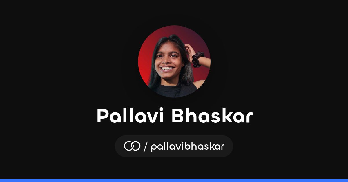 Pallavi Bhaskar (/pallavibhaskar) · solo.to