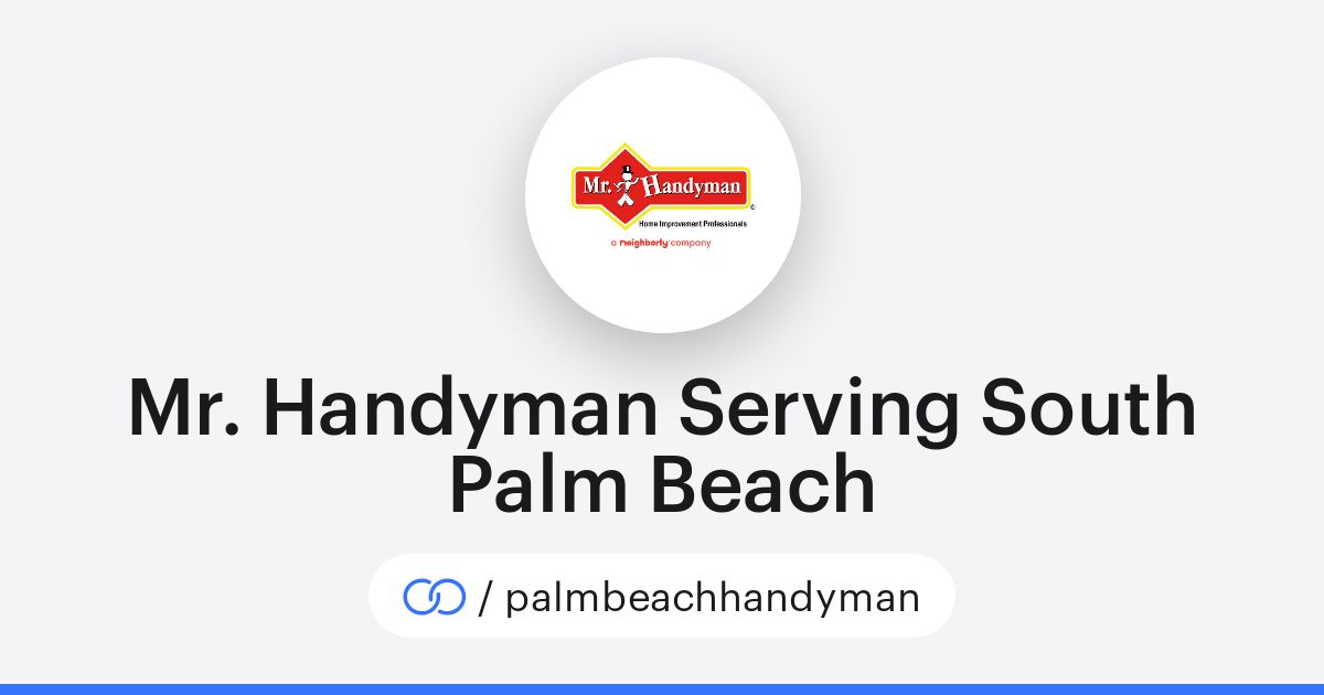 Mr. Handyman Serving South Palm Beach (/palmbeachhandyman) · solo.to
