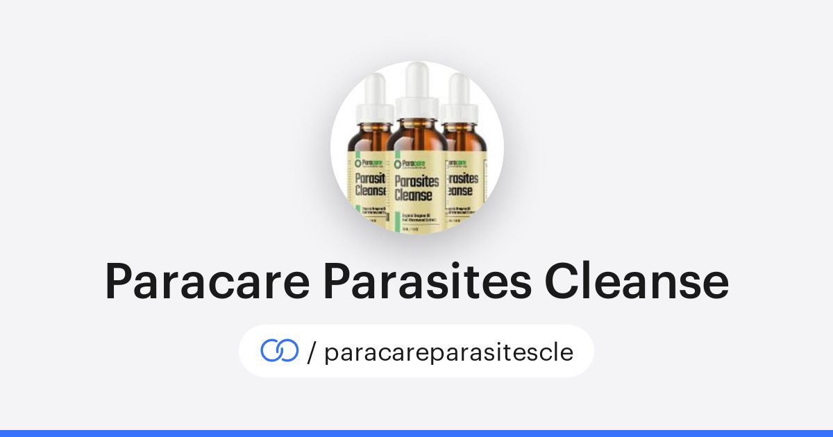 Paracare Parasites Cleanse (/paracareparasitescle) · solo.to