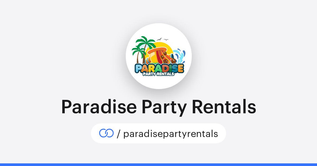 Paradise Party Rentals (/paradisepartyrentals) · solo.to