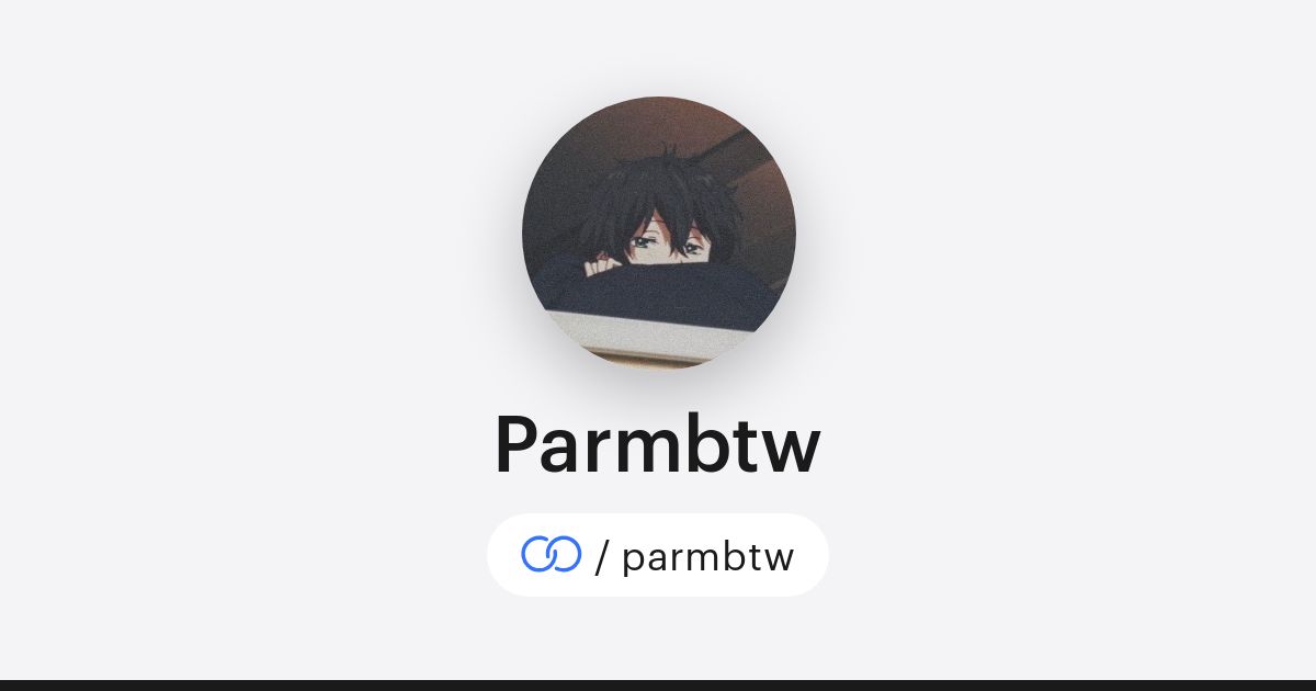 Parmbtw (/parmbtw) · solo.to