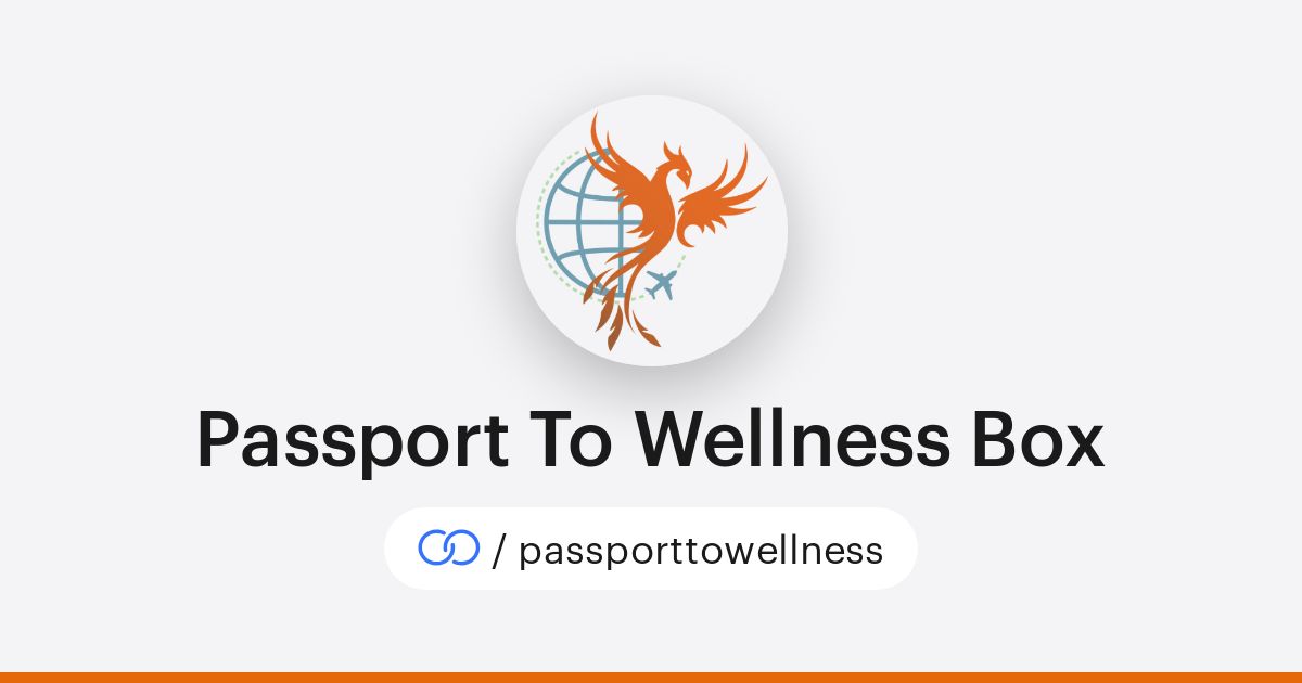 Passport To Wellness Box (/passporttowellness) · solo.to