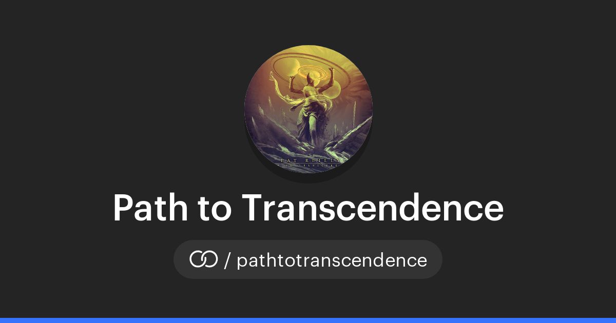 Path to Transcendence (/pathtotranscendence) · solo.to