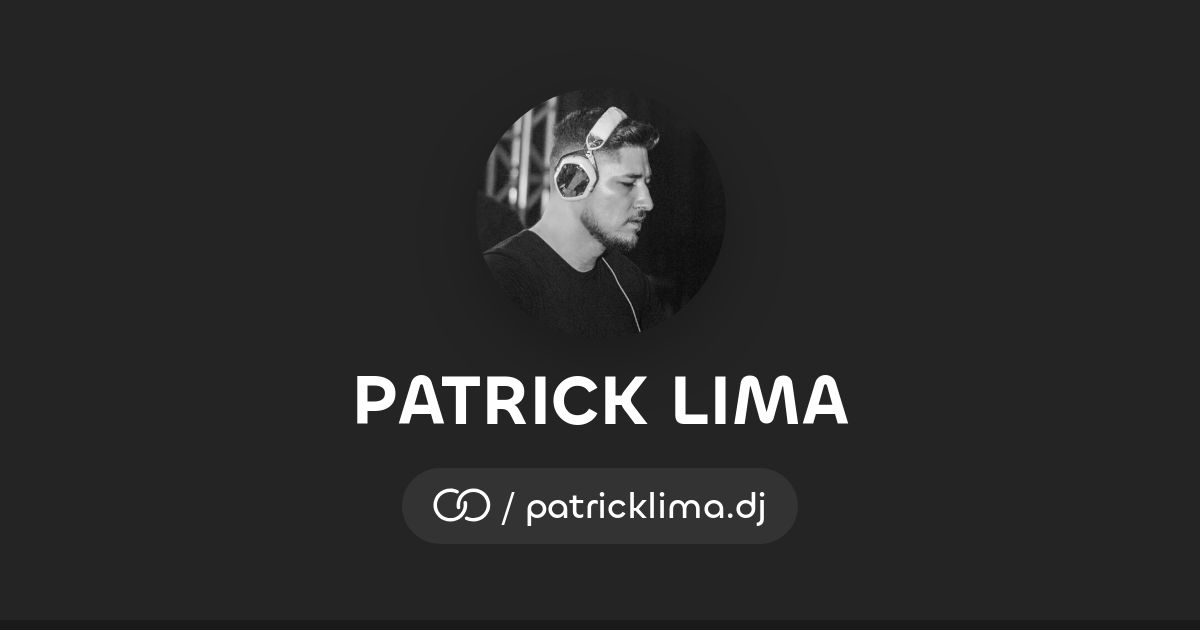 PATRICK LIMA (/patricklima.dj) · solo.to