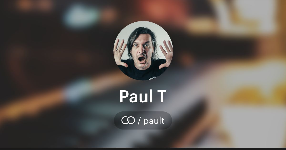 Paul T (/pault) · solo.to