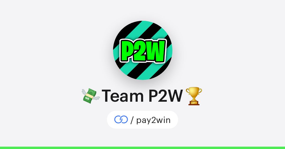 💸Team P2W🏆 (/pay2win) · solo.to