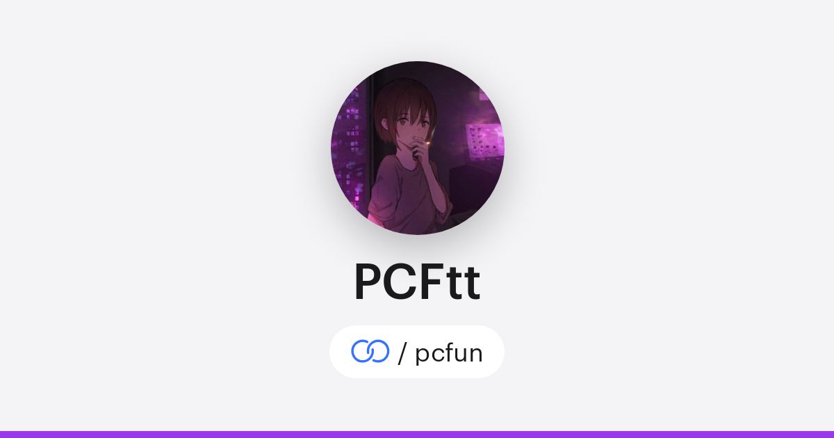 PCFtt (/pcfun) · solo.to