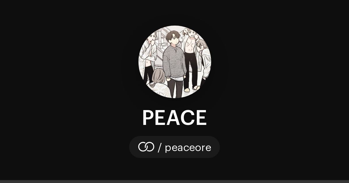 PEACE (/peaceore) · solo.to