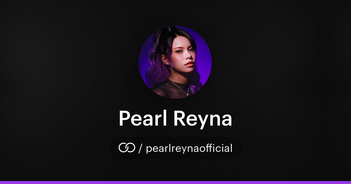 Pearl Reyna (/pearlreynaofficial) · solo.to