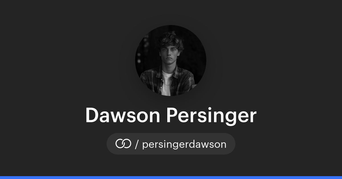 Dawson Persinger (/persingerdawson) · solo.to