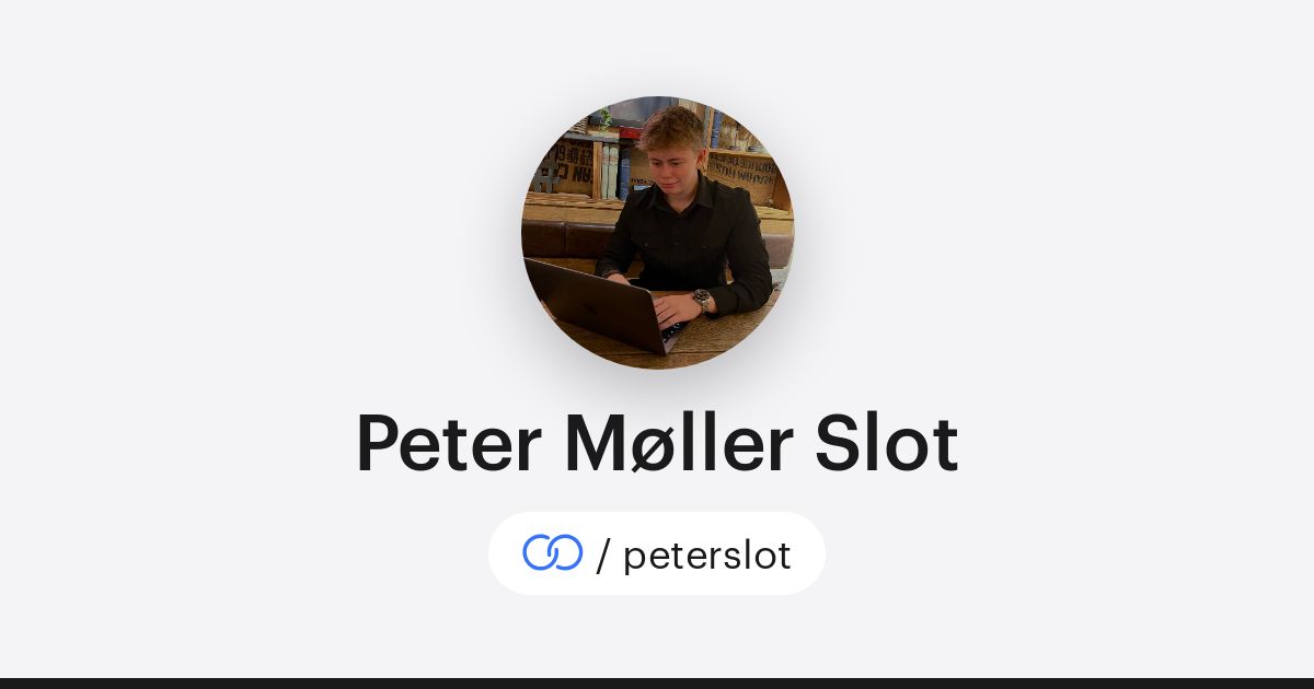 Peter Møller Slot (/peterslot) · solo.to