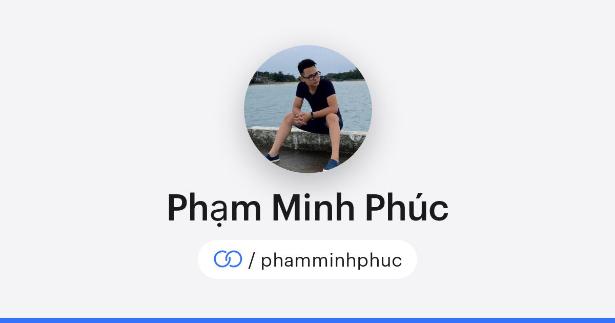 Phạm Minh Phúc (/phamminhphuc) · solo.to