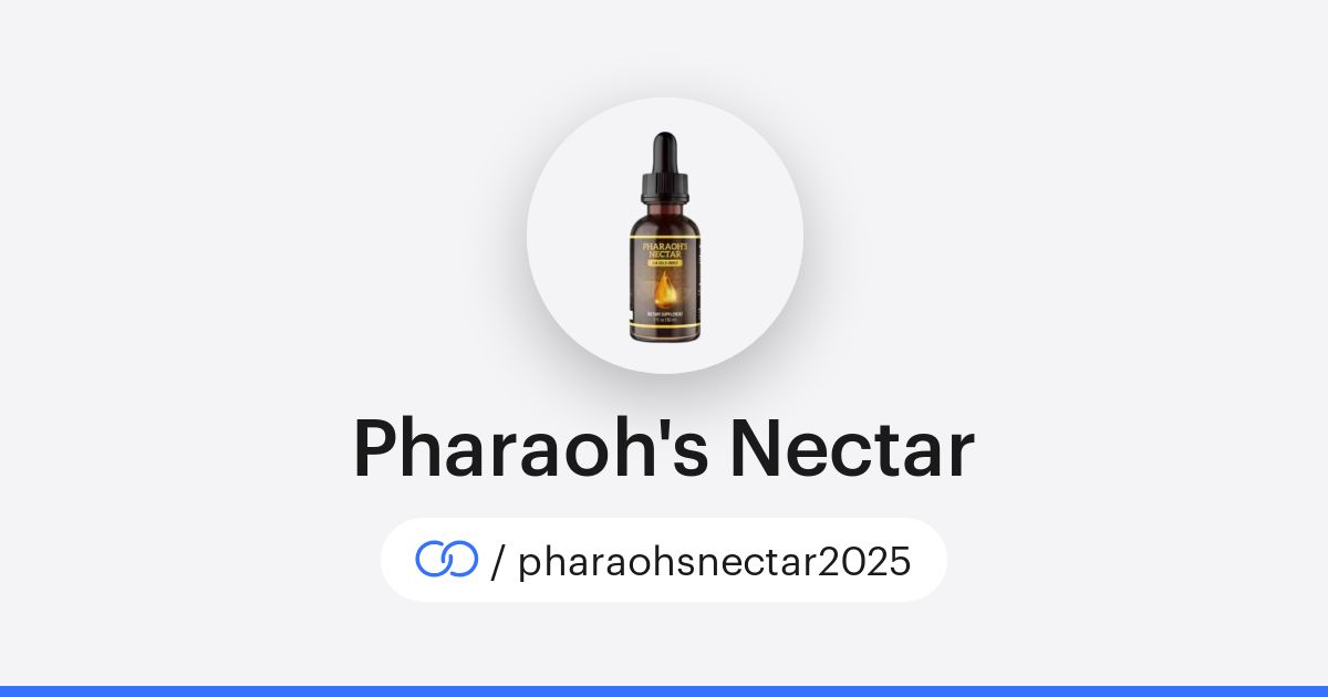 Pharaoh's Nectar (/pharaohsnectar2025) · solo.to