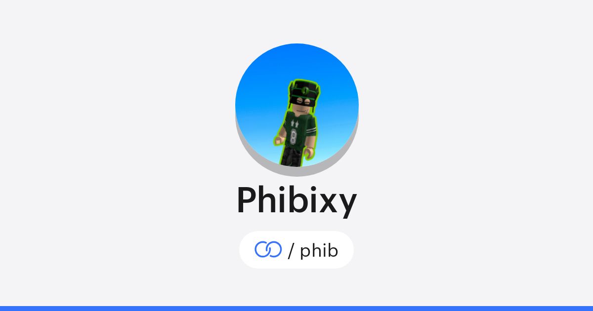 Phibixy (/phib) · solo.to