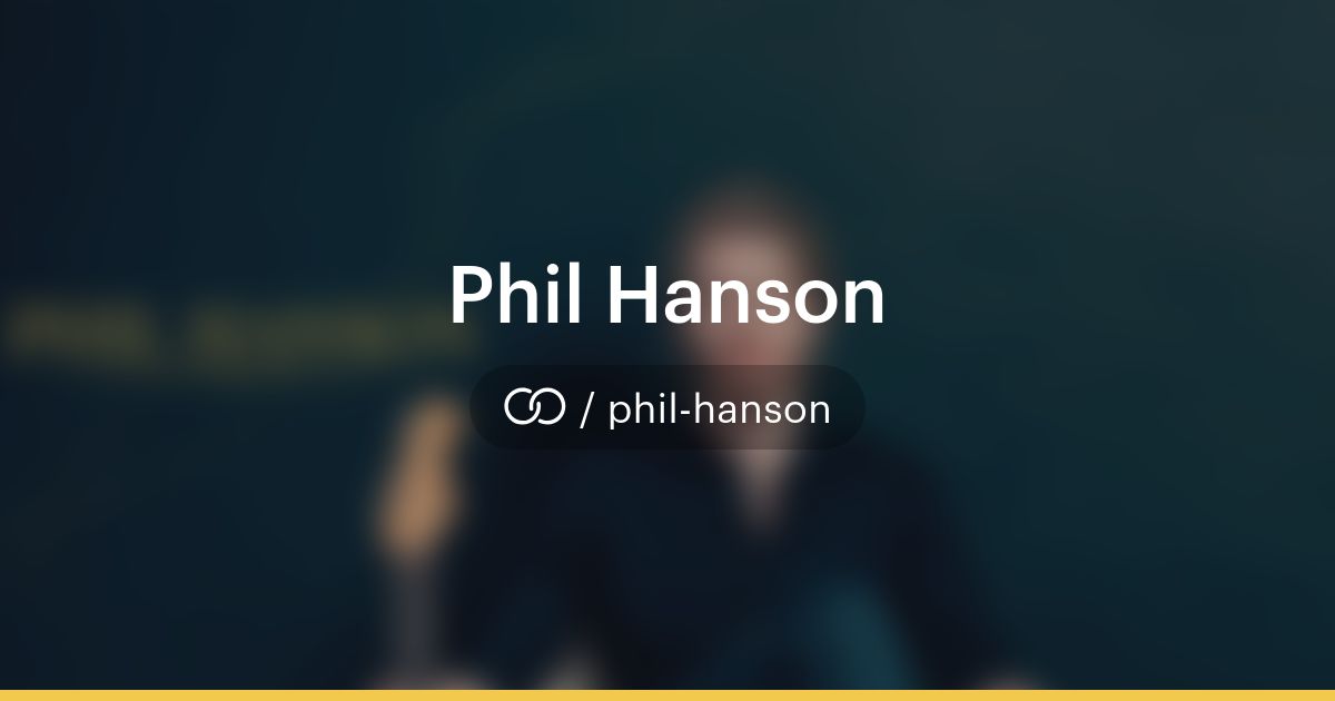 Phil Hanson (/phil-hanson) · solo.to