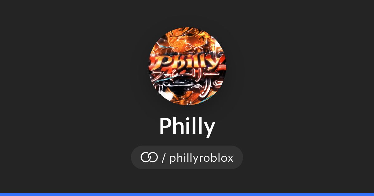 Philly (/phillyroblox) · solo.to
