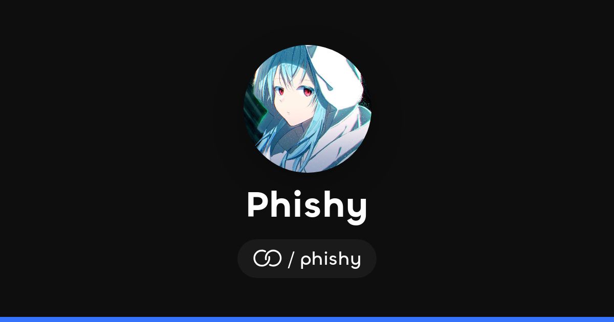 Phishy (/phishy) · solo.to