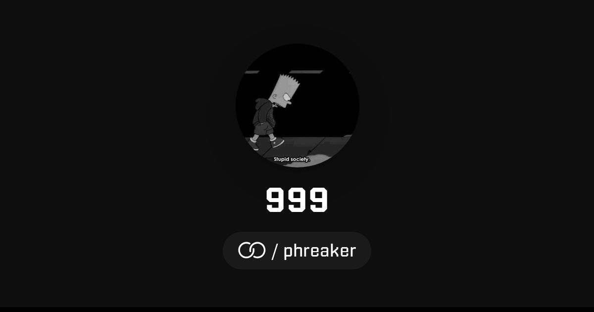 999 (/phreaker) · solo.to