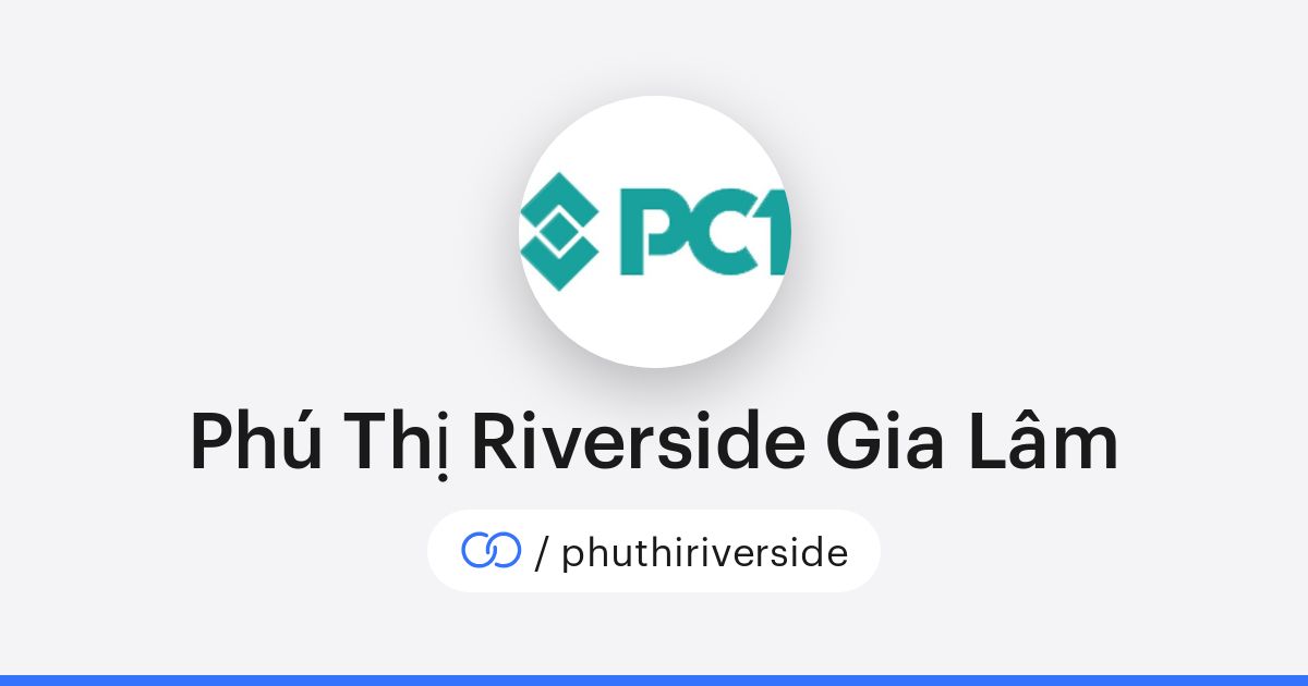 Phú Thị Riverside Gia Lâm (/phuthiriverside) · solo.to