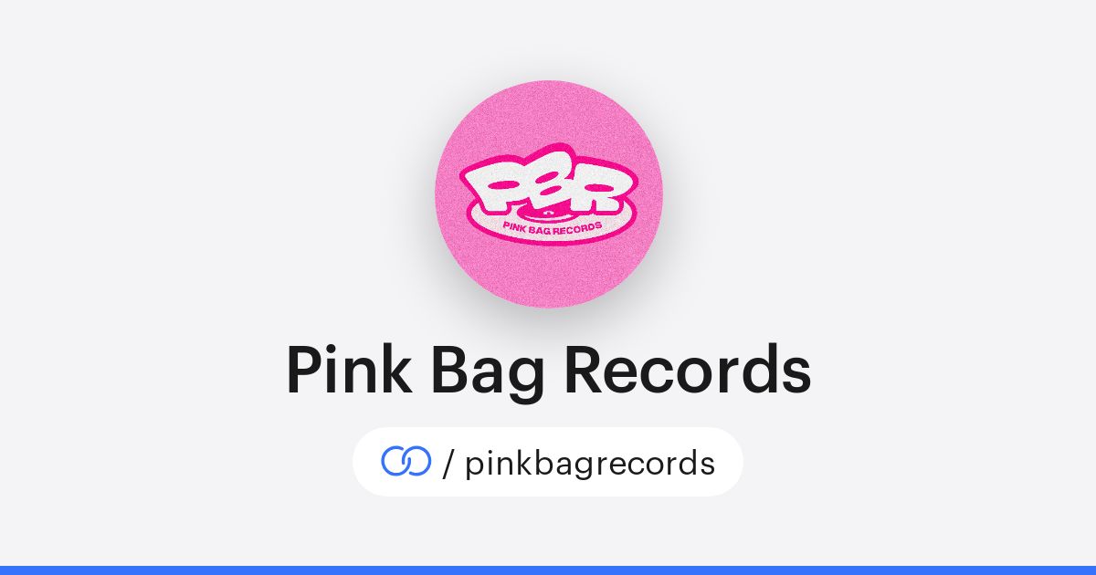 Pink Bag Records (/pinkbagrecords) · solo.to