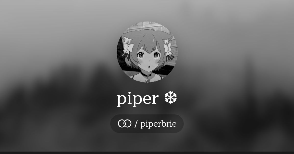 piper (/piperbrie) · solo.to