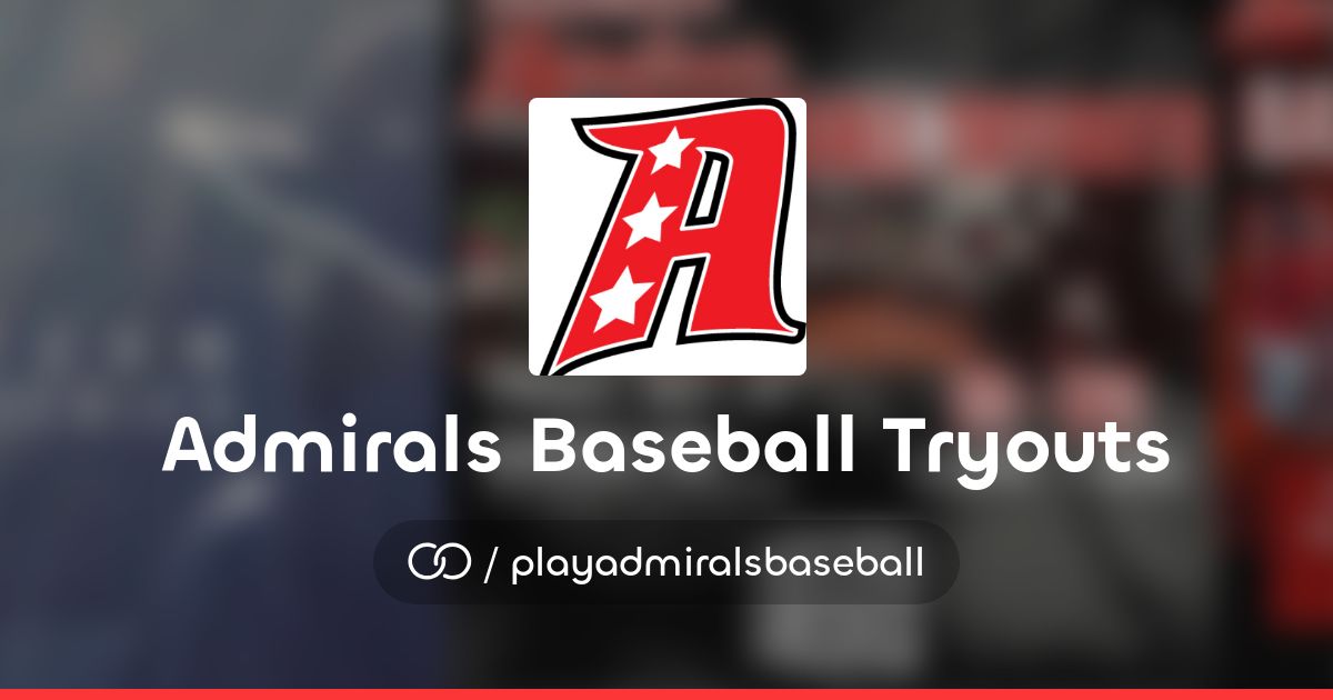 Admirals Baseball Tryouts (/playadmiralsbaseball) · solo.to