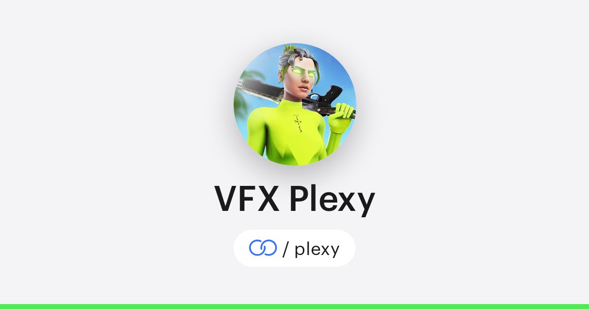 VFX Plexy (/plexy) · solo.to