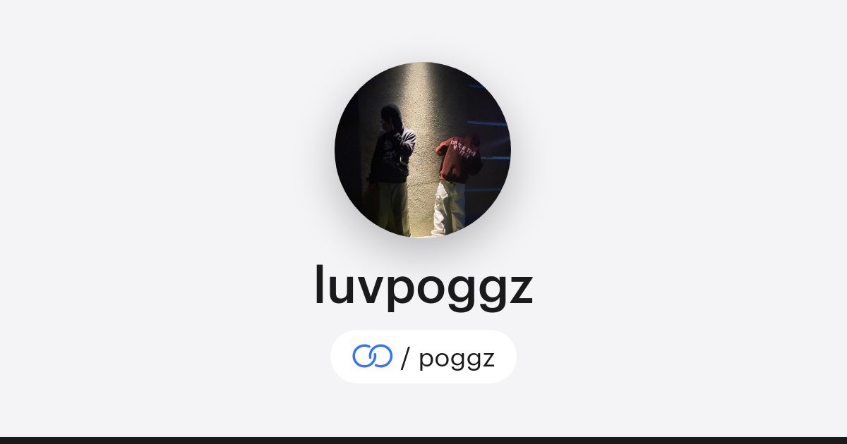 luvpoggz (/poggz) · solo.to