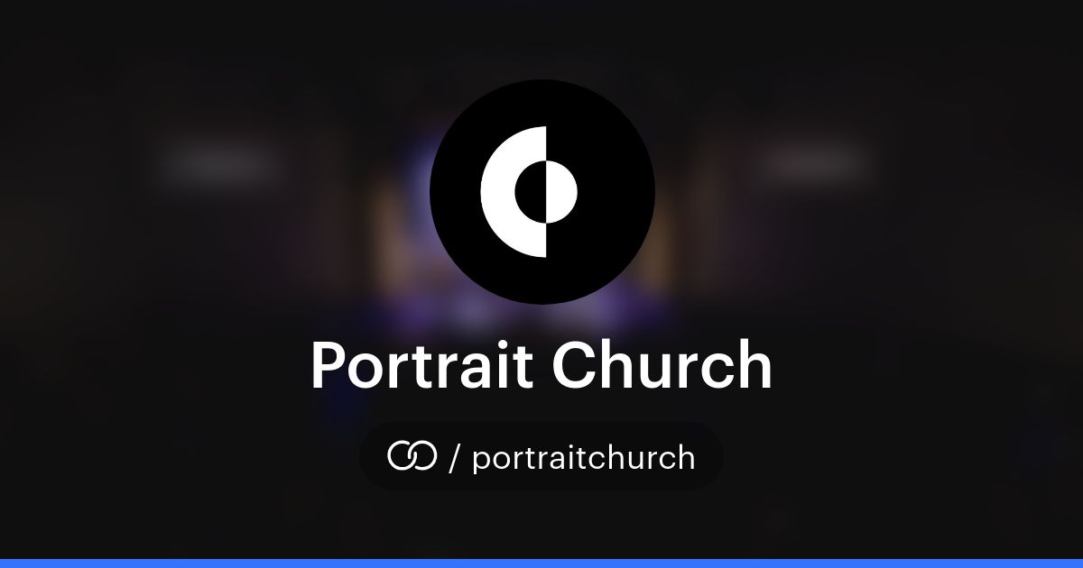 Portrait Church (/portraitchurch) · solo.to