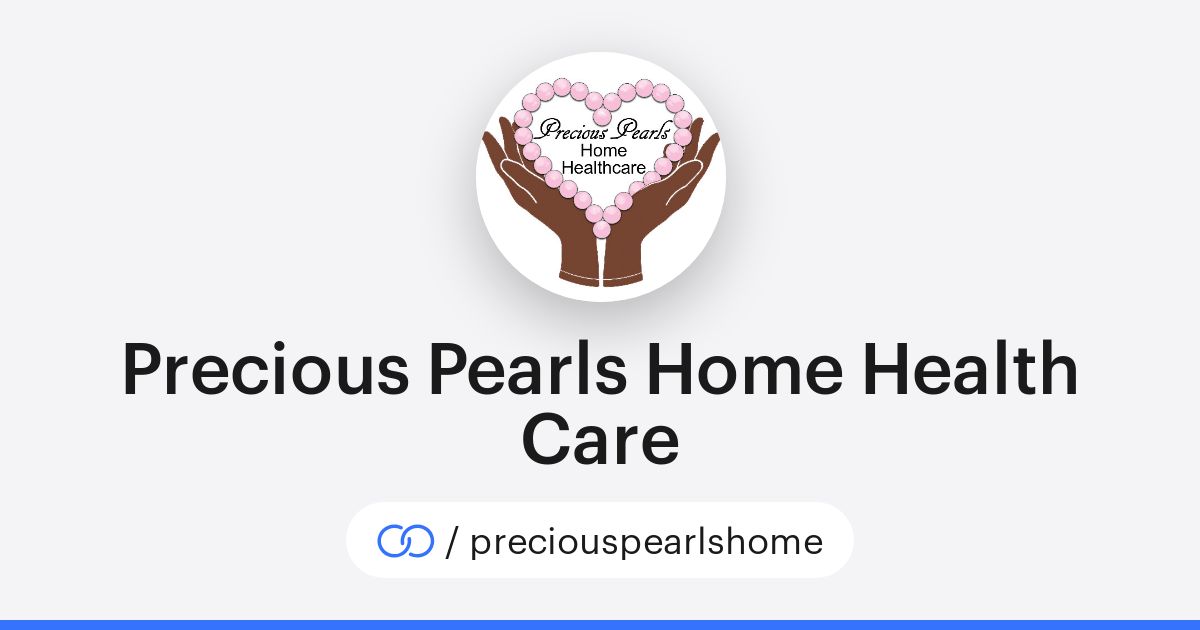 Precious Pearls Home Health Care (/preciouspearlshome) · solo.to