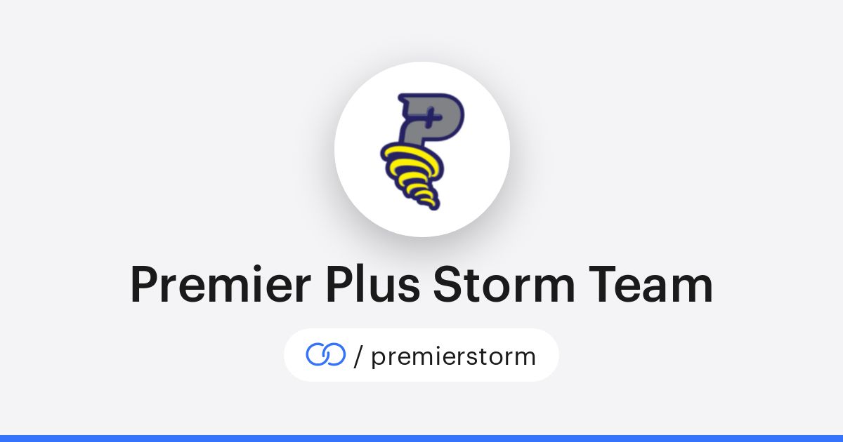 Premier Plus Storm Team (/premierstorm) · solo.to