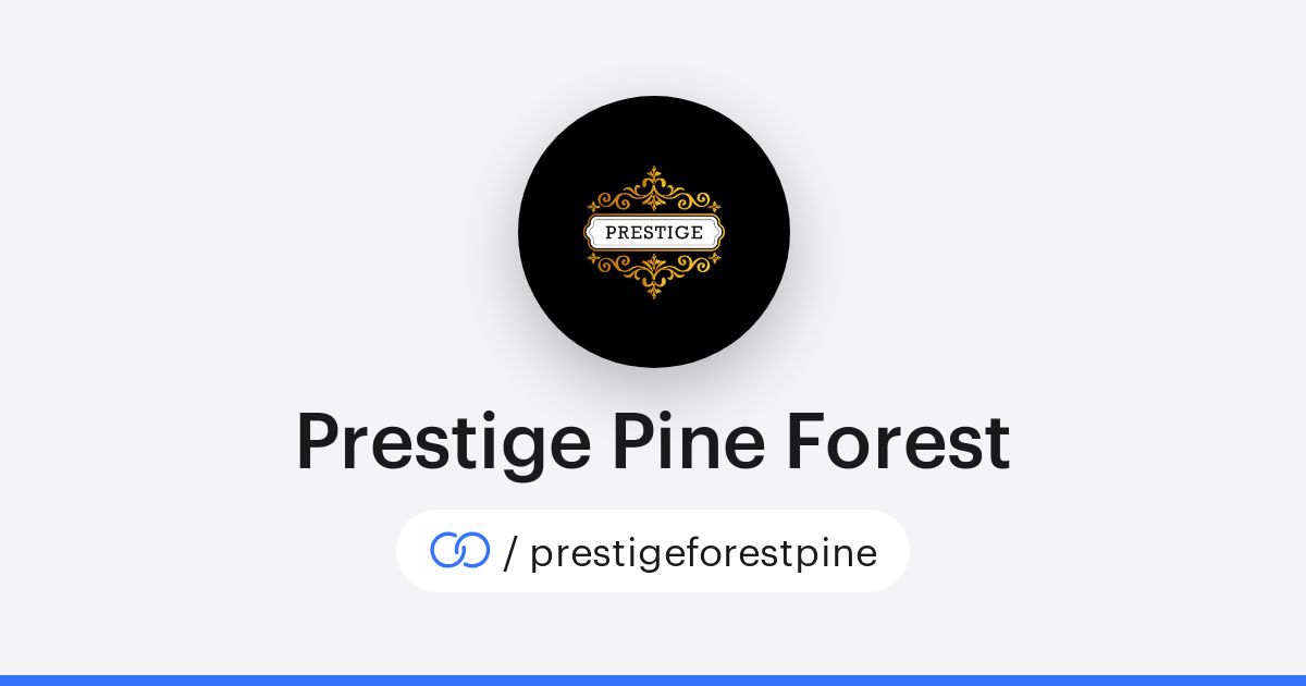 Prestige Pine Forest (/prestigeforestpine) · solo.to