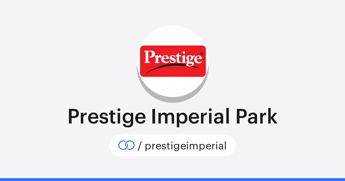 Prestige Imperial Park (/prestigeimperial) · solo.to